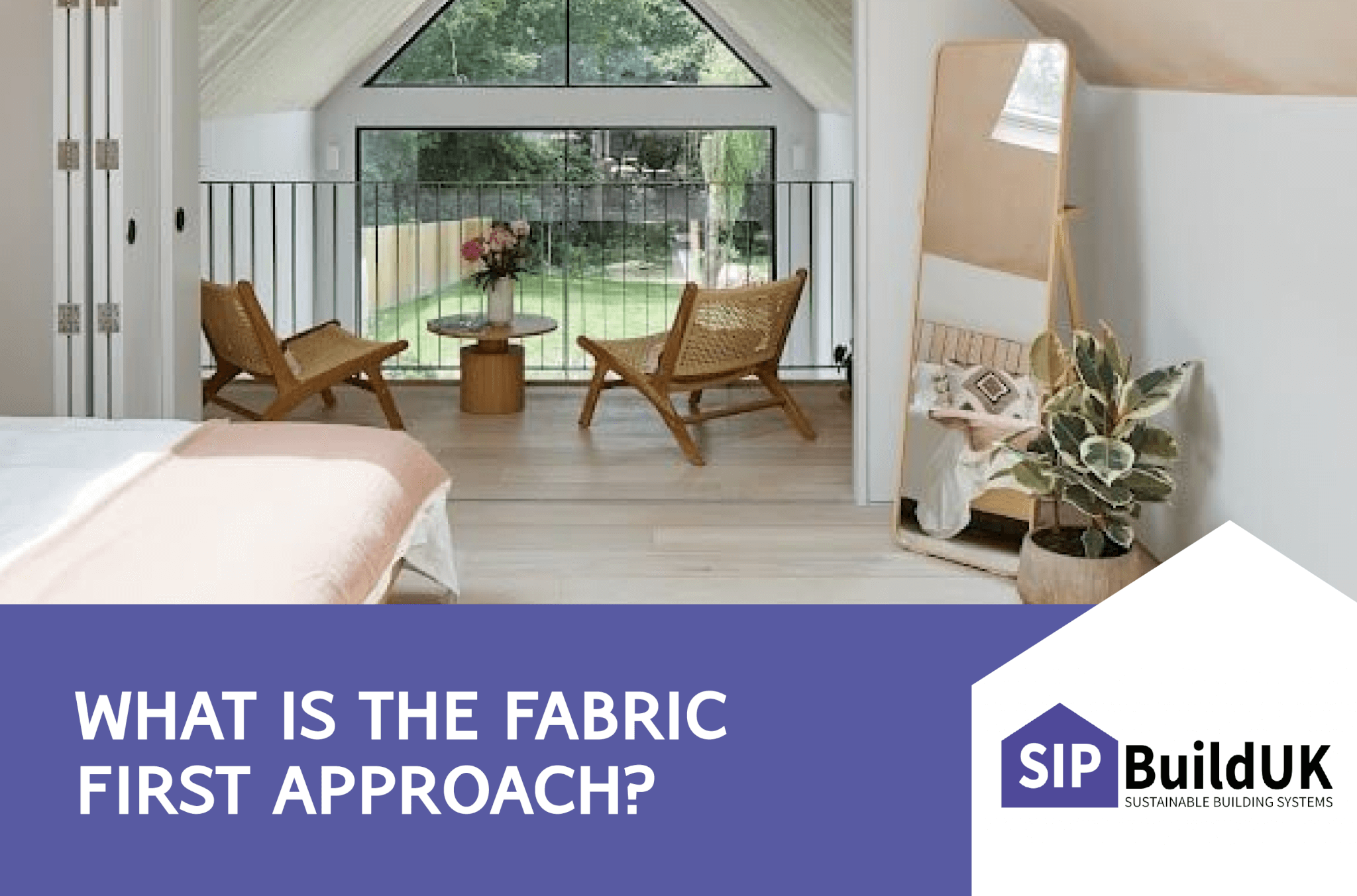 What is the fabric first approach? - SIP Build UK